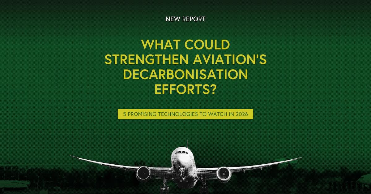What Could Strengthen Aviation’s Decarbonisation Efforts ...